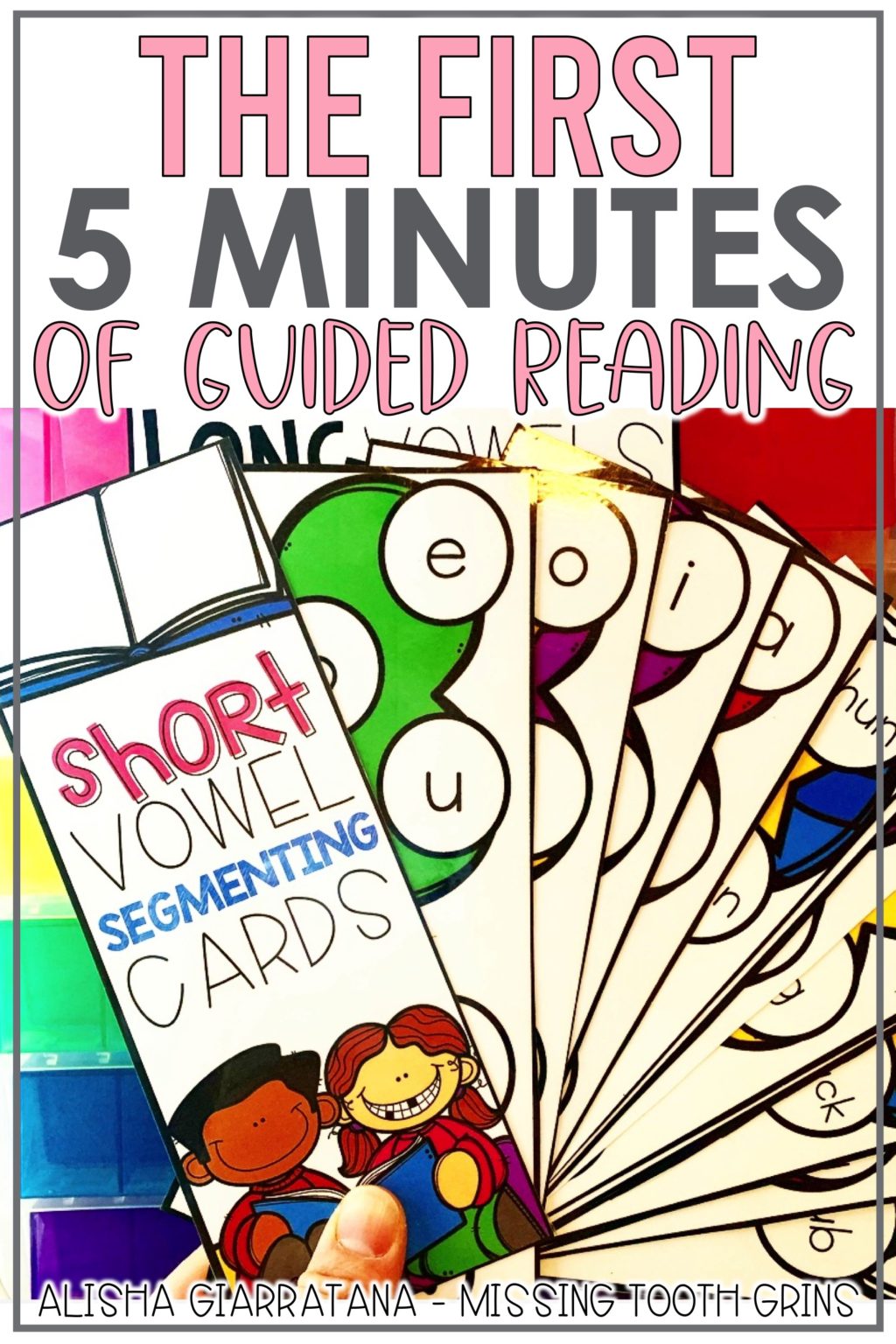 The First 5 Minutes Of Guided Reading - Missing Tooth Grins