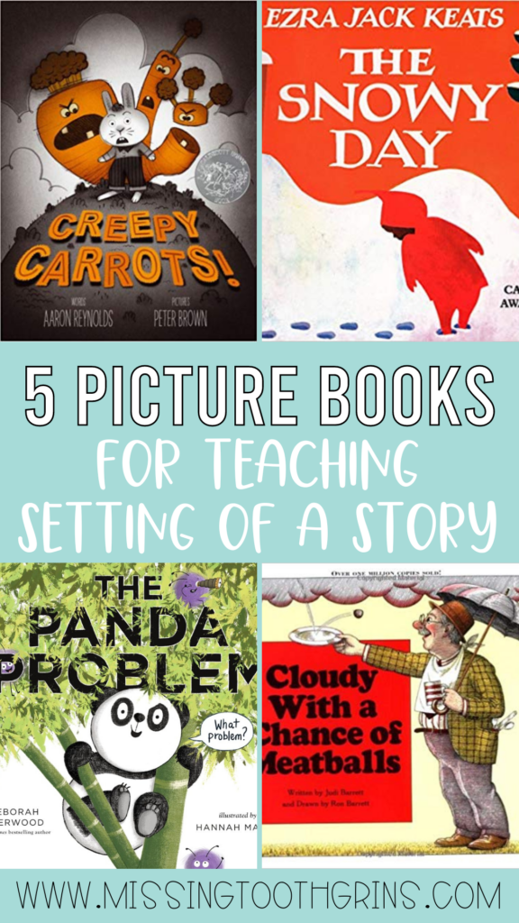 5 Books To Teach About Setting - Missing Tooth Grins