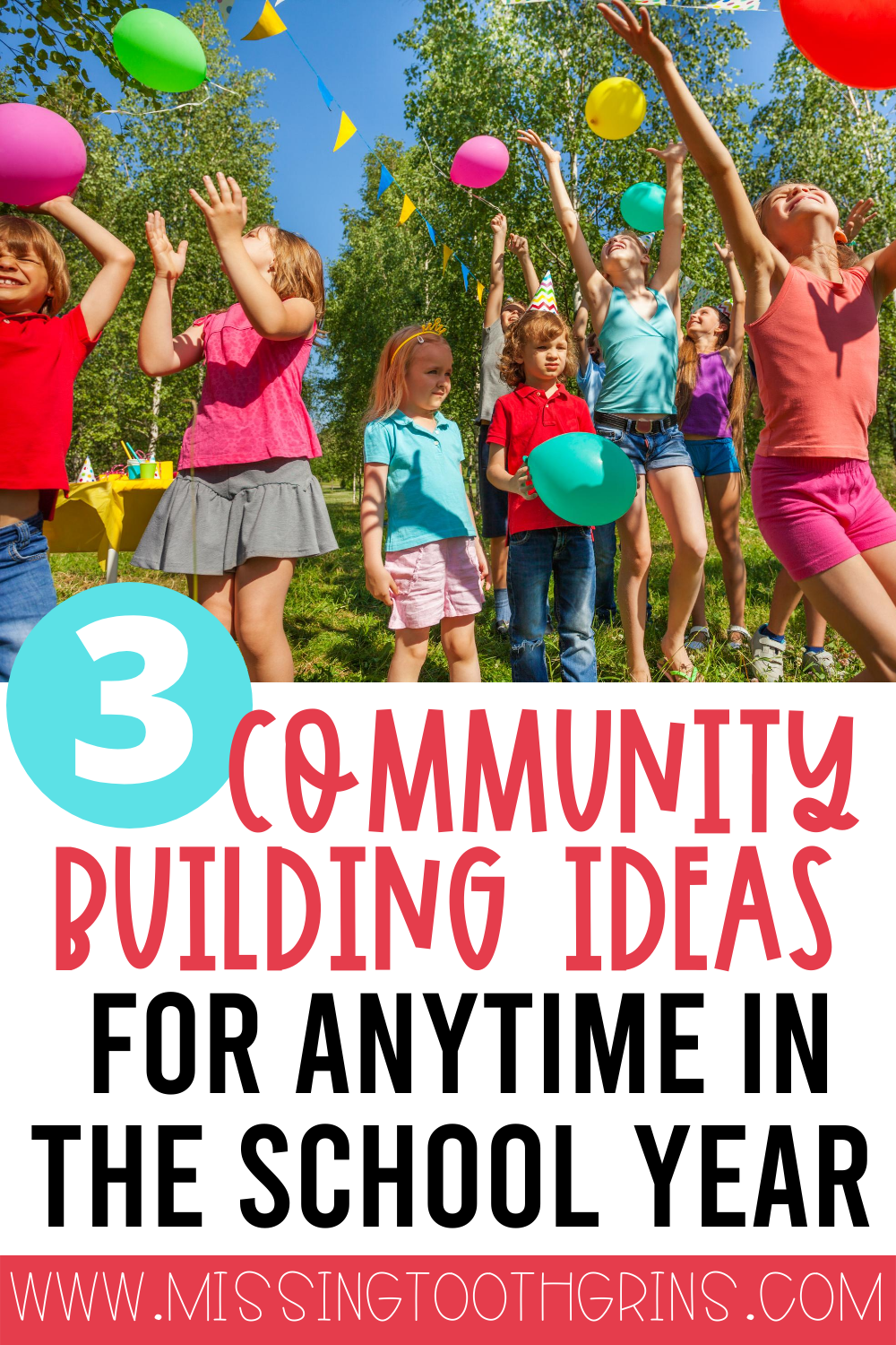Community Building Ideas For Anytime In The Year - Missing Tooth Grins