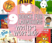 9 Books For Launching Writer's Workshop - Missing Tooth Grins