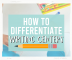How To Differentiate Writing Centers - Missing Tooth Grins