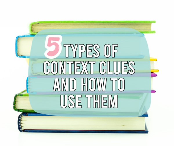 5 Types of Context Clues and How to Use Them - Missing Tooth Grins