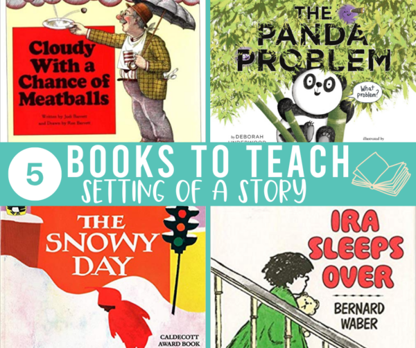 5 Books To Teach About Setting - Missing Tooth Grins