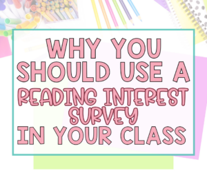 Why You Should Use A Reading Interest Survey In Your Class - Missing ...